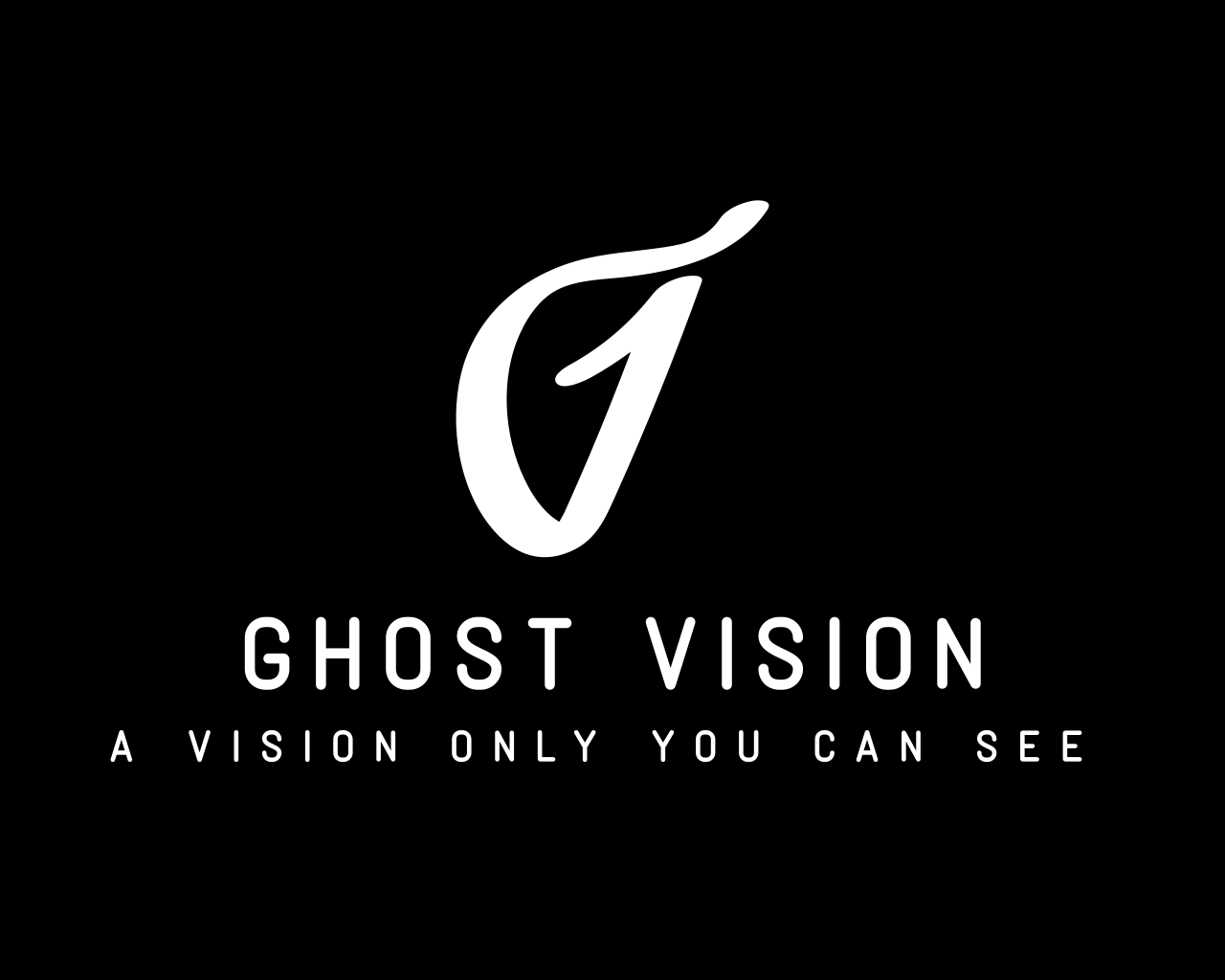 Ghost Vision